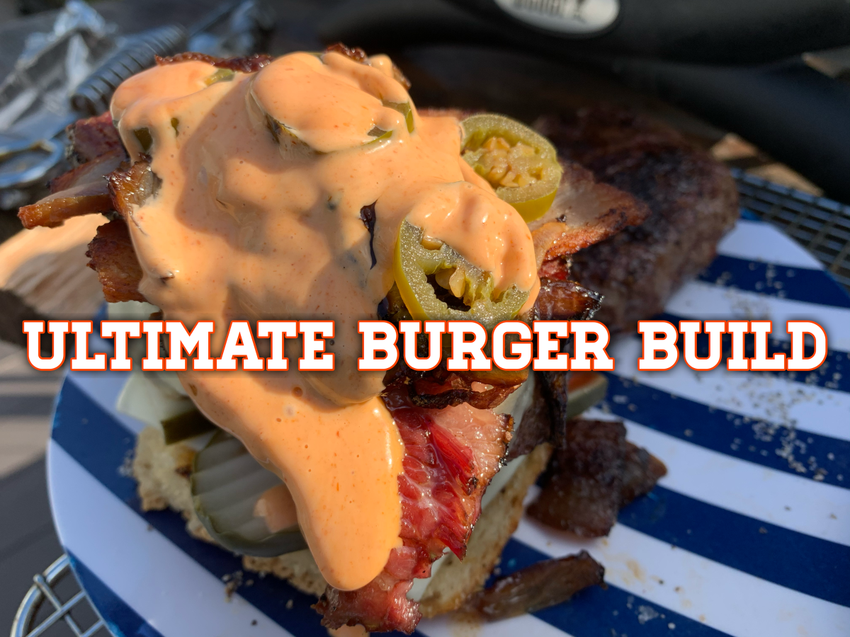 Ultimate Burger Build – Northeast BBQ
